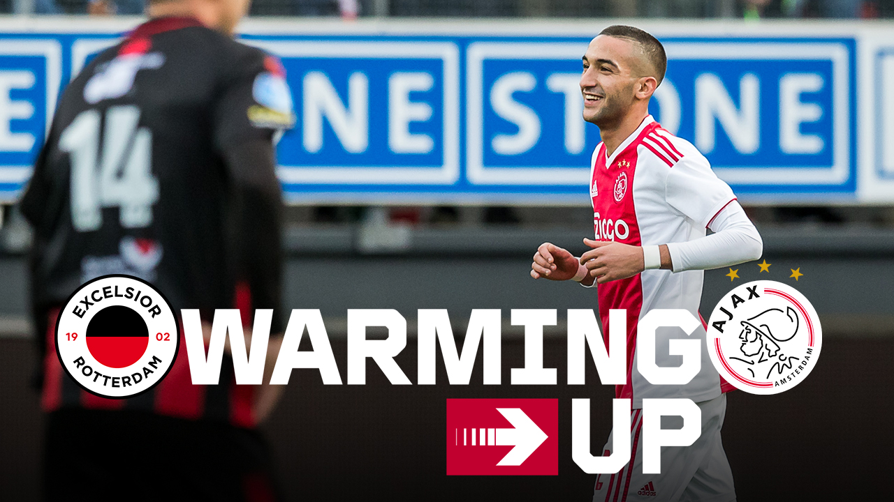 Warming Up | Excelsior - Ajax